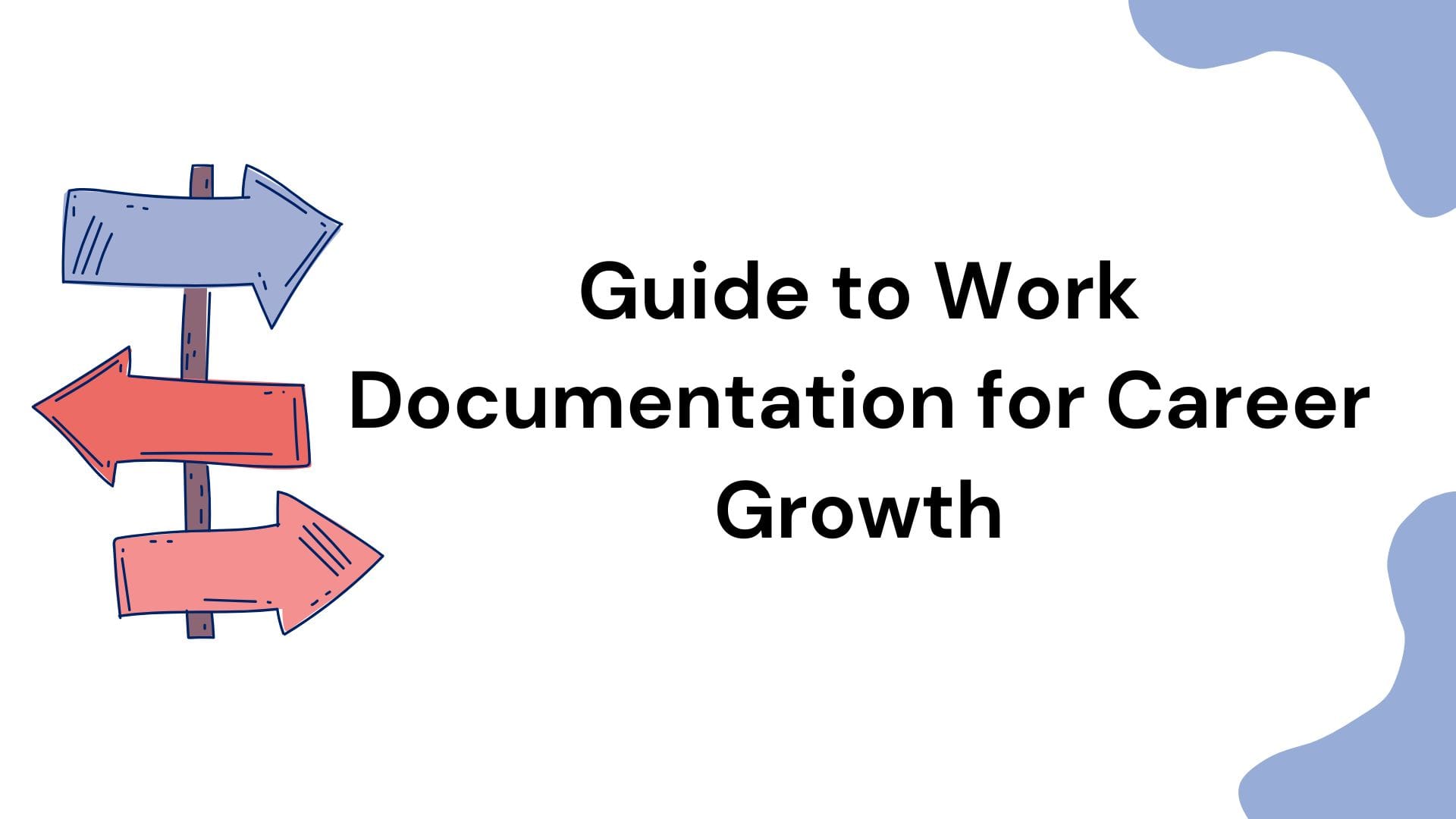 The IT Professional's Guide to Work Documentation for Career Growth